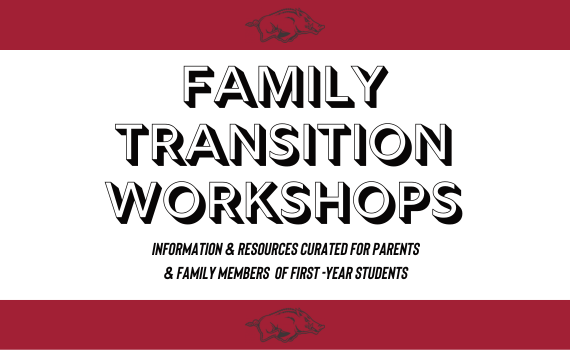 Family Transition Workshops Part II - 2023 | Razorback Family Portal